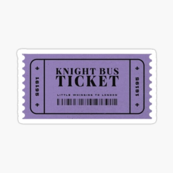 "Knight Bus Ticket" Sticker for Sale by HarrysWand | Redbubble