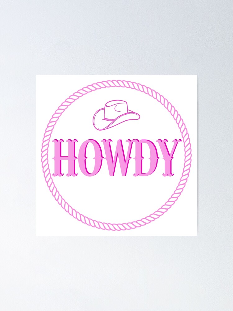 "Howdy Western Cowgirl Country Rodeo Women Cowboy Texas" Poster for ...