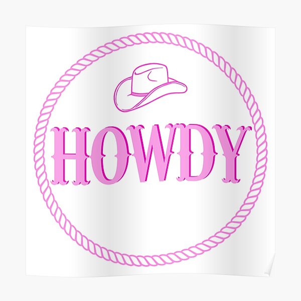 "Howdy Western Cowgirl Country Rodeo Women Cowboy Texas" Poster for ...
