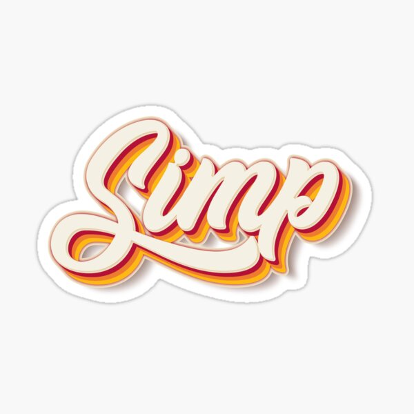 "Simp, stop simping" Sticker for Sale by StayWokeKings | Redbubble