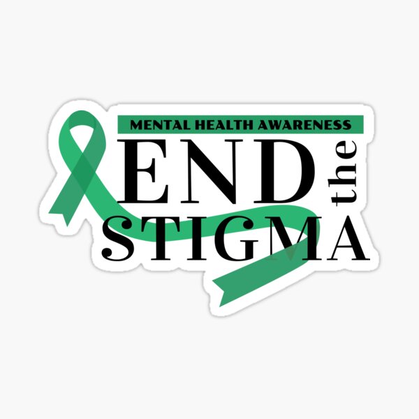 "End the Stigma | Mental Health" Sticker for Sale by blithe08 | Redbubble