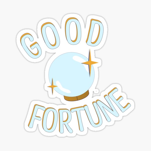 "Good Fortune" Sticker for Sale by LoranaDesign | Redbubble