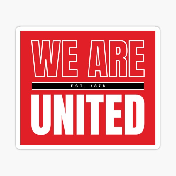 "We Are United" Sticker for Sale by Footmagz | Redbubble