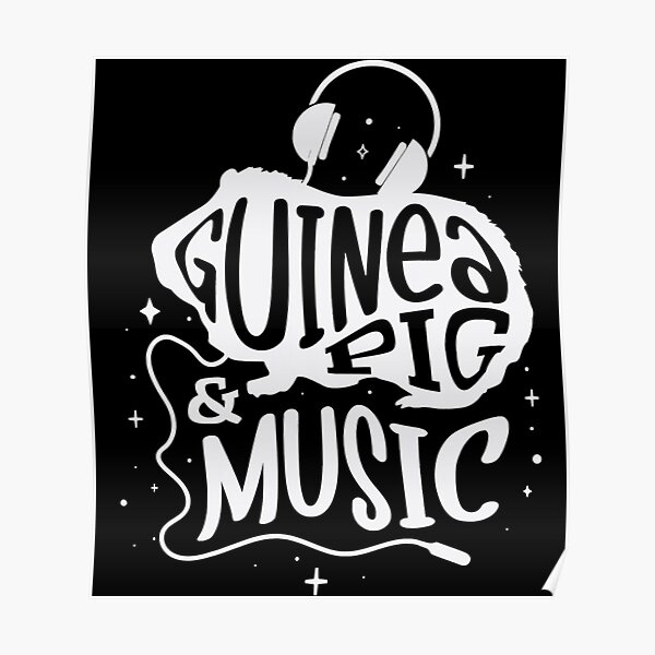 "Guinea Pigs Music Notes Musician Classic T-Shirt" Poster for Sale by ...