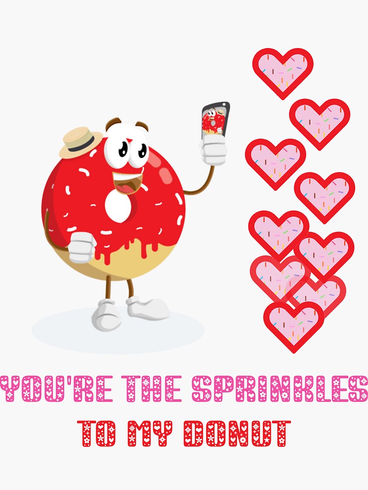 "You're the sprinkles to my donut " Sticker for Sale by Jadir | Redbubble