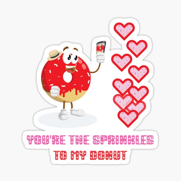 "You're the sprinkles to my donut " Sticker for Sale by Jadir | Redbubble