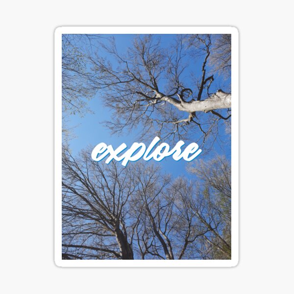 "Explore Nature" Sticker for Sale by jaffagear | Redbubble