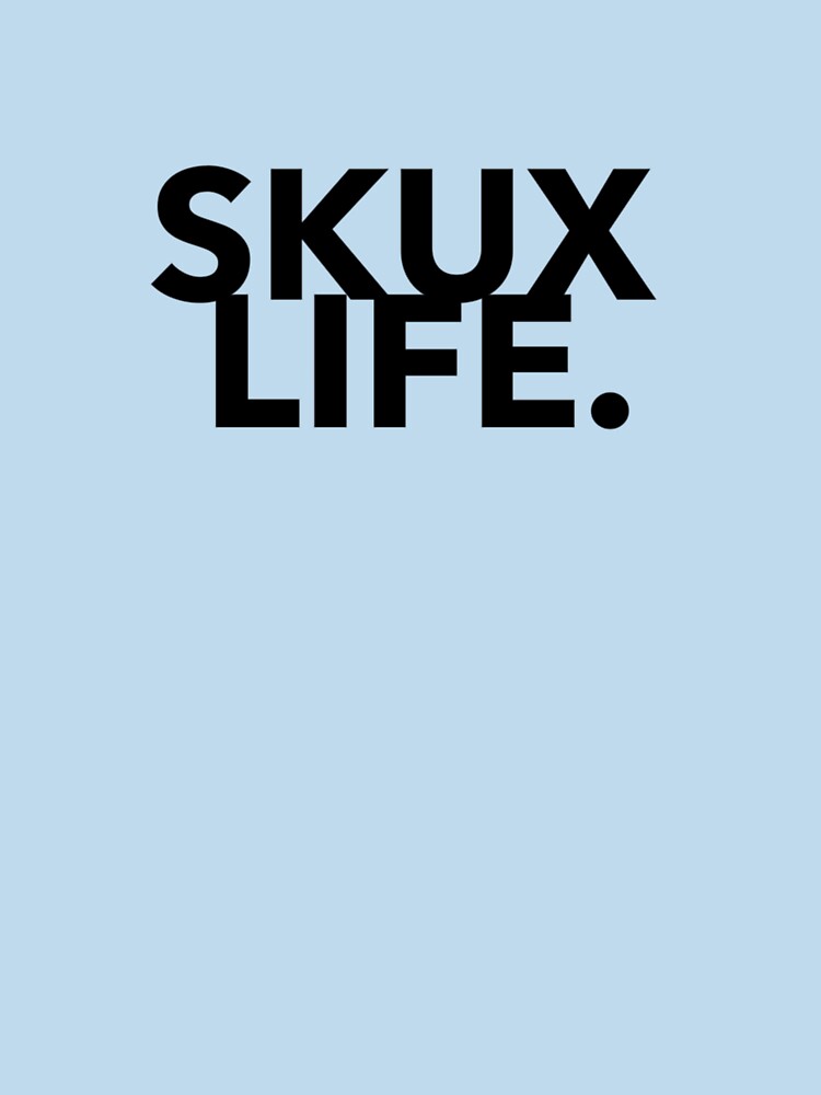 "Skux Life Design" Essential T-Shirt for Sale by SimpleDees | Redbubble