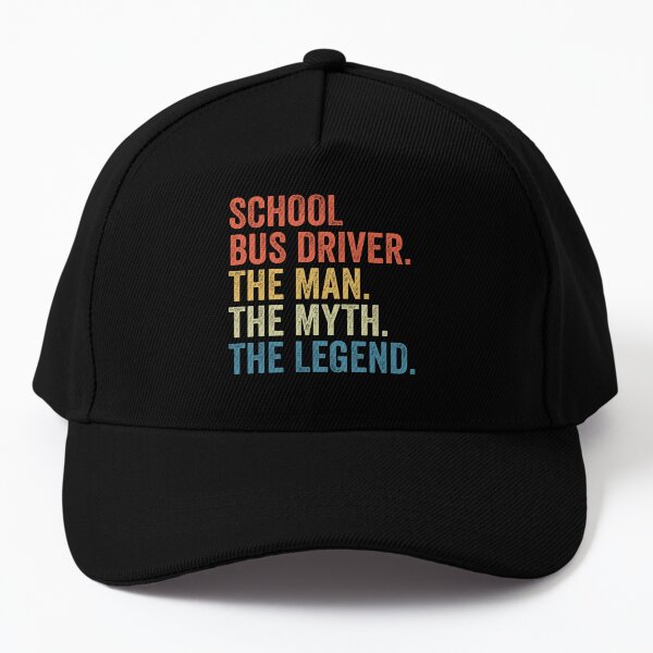 "School Bus Driver The Man The Myth The Legend Gift Funny Bus Driver ...