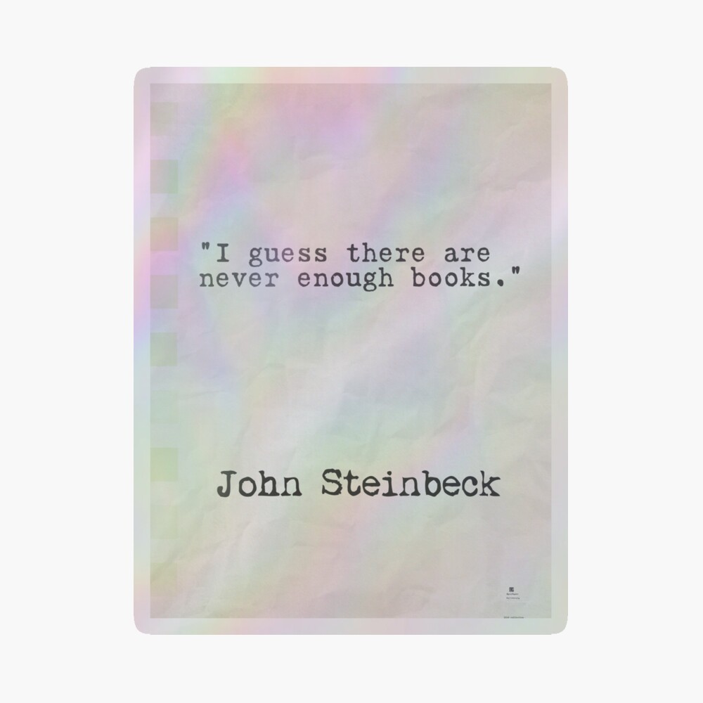 John Book Quotes John Steinbeck Quote About Books" Poster For Sale By