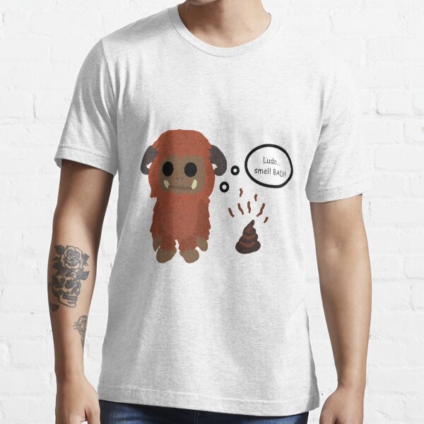 "Ludo cute smell bad" T-shirt for Sale by KerrySewInTime | Redbubble ...