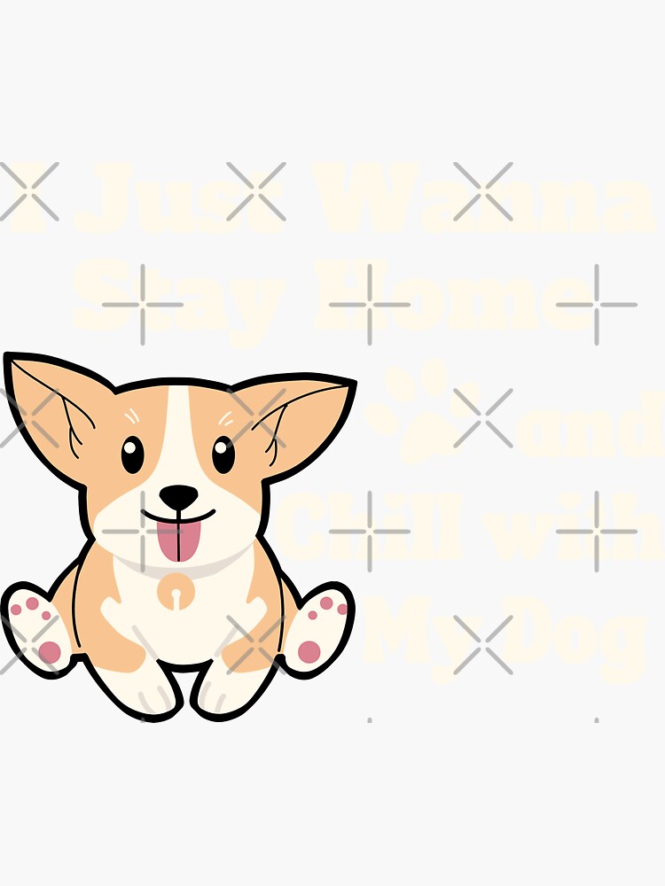 Pegatina «Solo quiero quedarme en casa y relajarme con mi perro - blanco y negro» de Jaouda ...