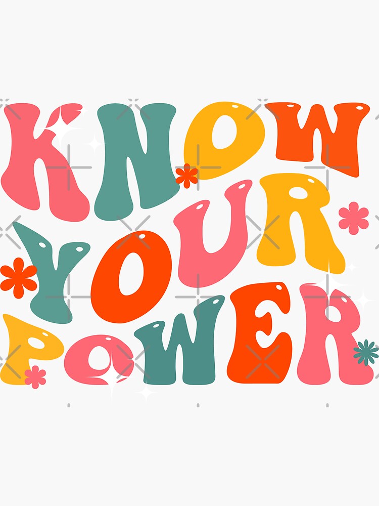 "Know your Power Motivational Lover" Sticker for Sale by TEXT-BUBBLE | Redbubble