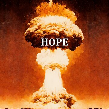 "hope nuclear explosion" Sticker for Sale by AlvaroMeurer | Redbubble