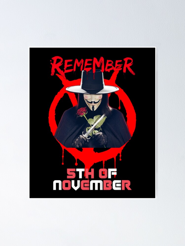 "remember the fifth of november" Poster for Sale by MrSameeraTop ...
