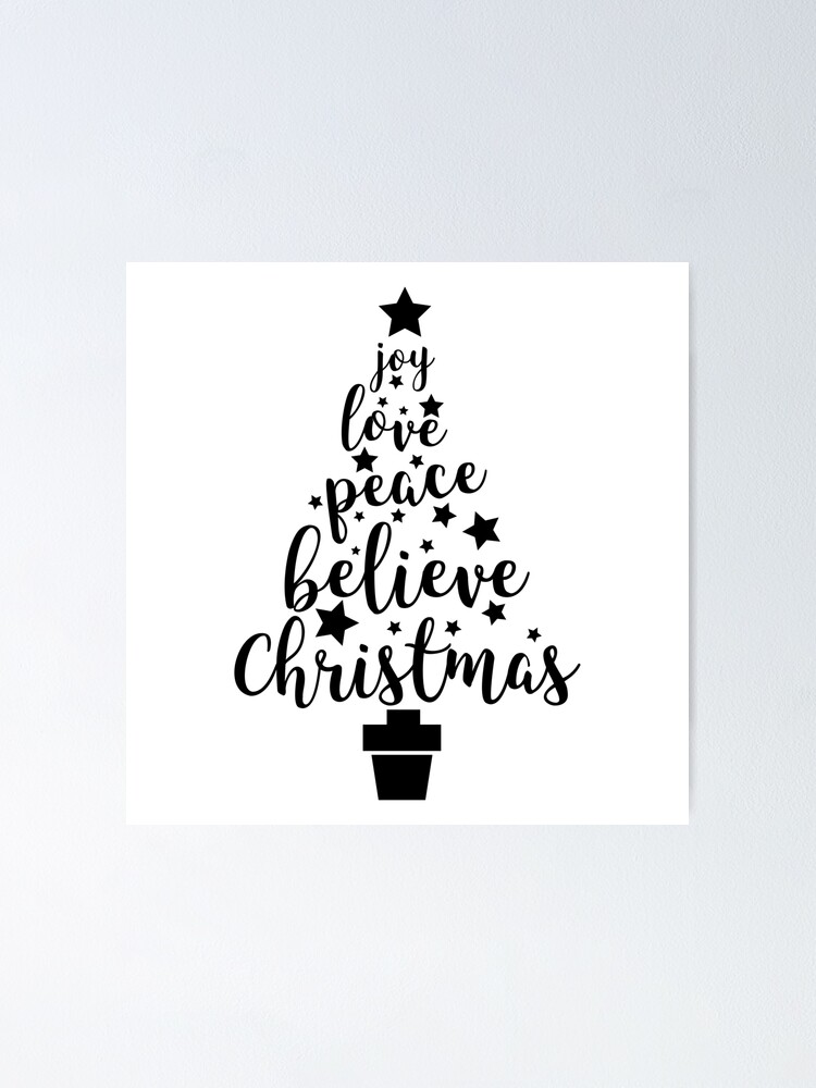"Joy Love Peace Believe Christmas Tree" Poster by lunanova | Redbubble