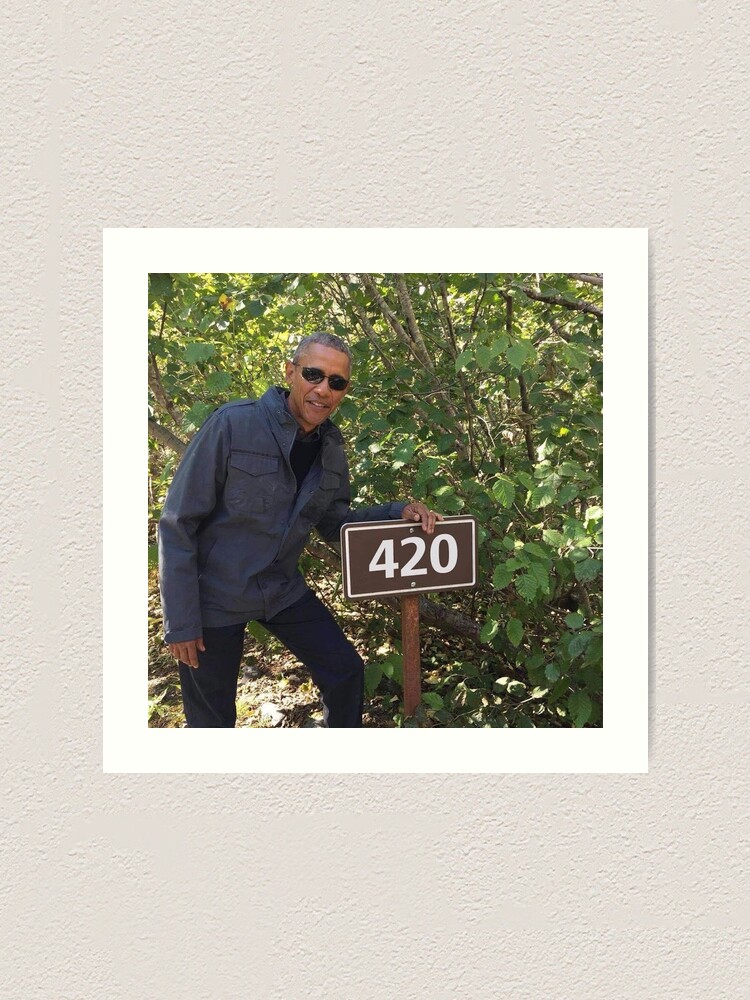 "420 Obama Print" Art Print for Sale by budgetnudest | Redbubble