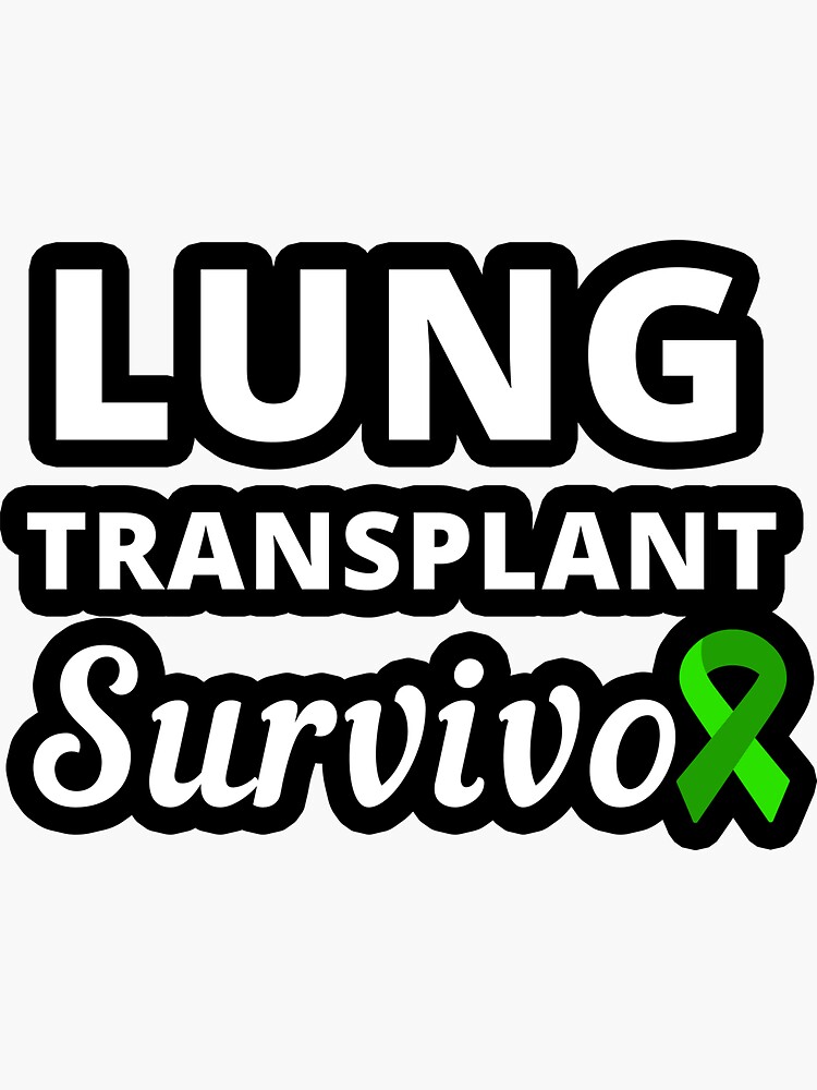 "Lung Transplant Survivor" Sticker for Sale by Color-Sparkle | Redbubble