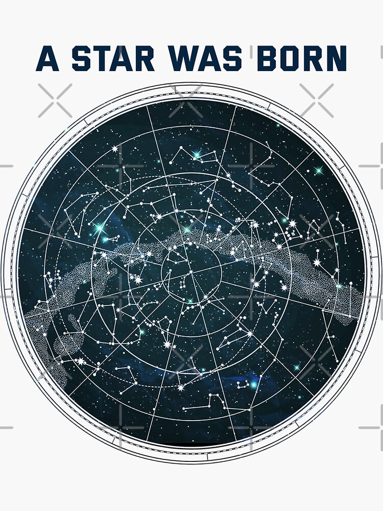 "A star was born constellation zodiac" Sticker for Sale by ...