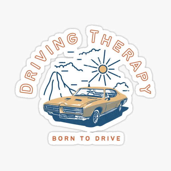 "Driving Therapy Born To Drive" Sticker for Sale by PoeticWorld1 ...