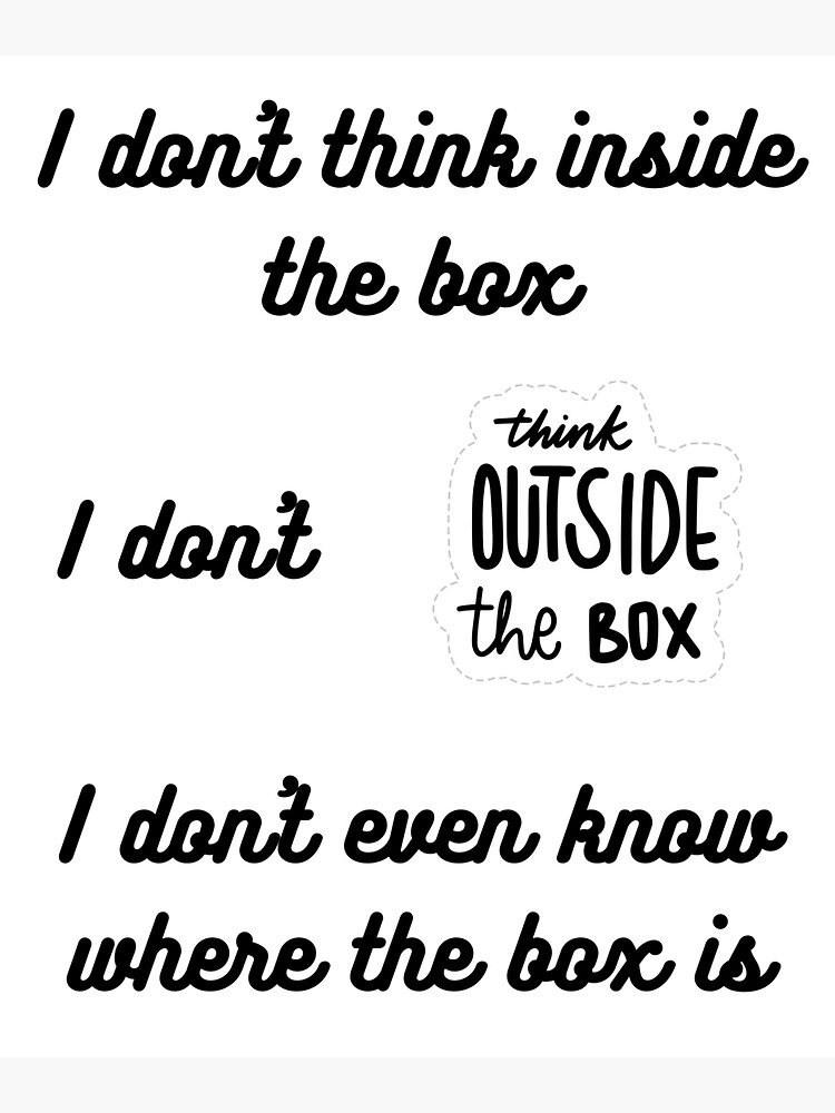 "Think outside the box - joke" Sticker for Sale by Funny-Quotes101 ...