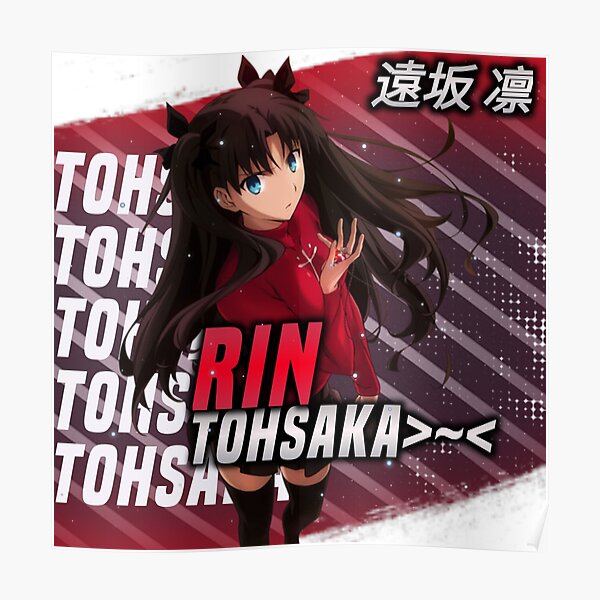 "Tohsaka Rin - Fate Stay Night " Poster for Sale by Obbadsimo | Redbubble