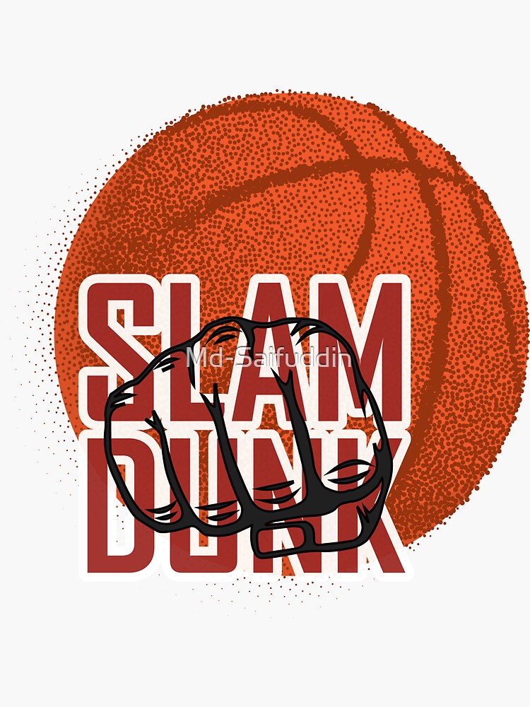 "Slam dunk Basketball Fans Graphics T-shirt" Sticker for Sale by Md ...
