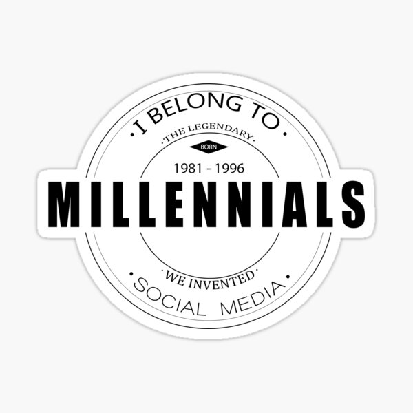 "Millenials 1981-1996" Sticker for Sale by ELithen | Redbubble