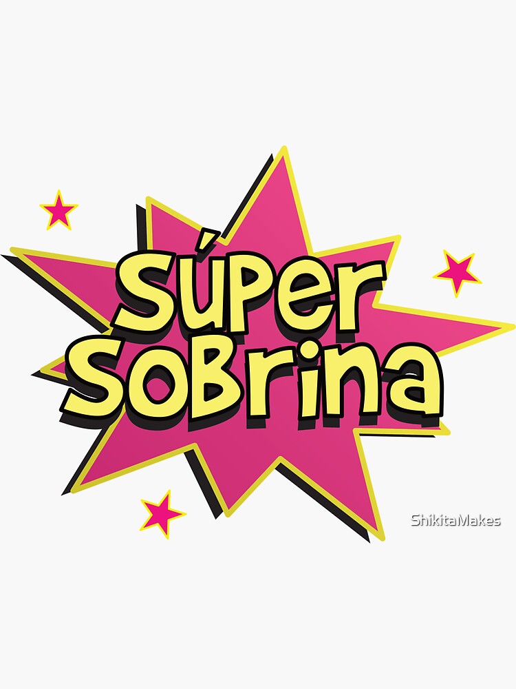 "Super Sobrina - Spanish Niece Comic Book Super Hero" Sticker by ...