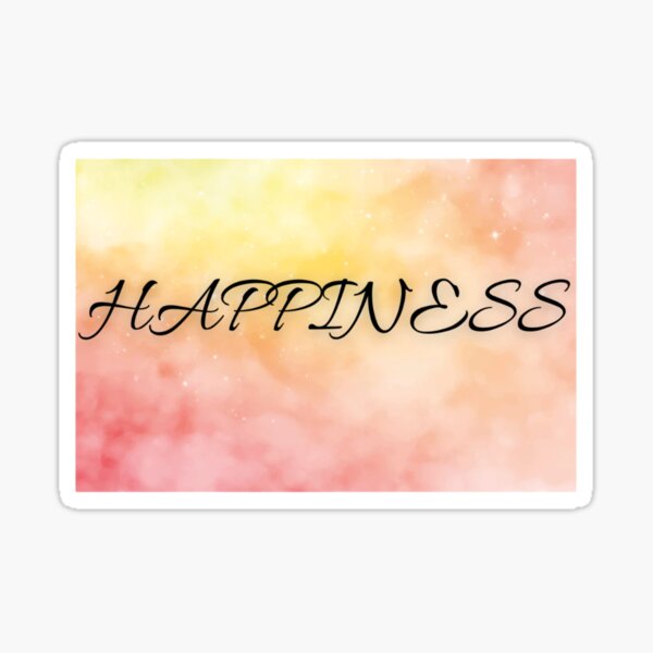 "Happiness - Happiness" Sticker for Sale by MoshisooPrint | Redbubble