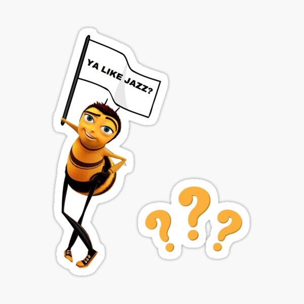 "bee movie ya like jazz" Sticker for Sale by Abatoola | Redbubble
