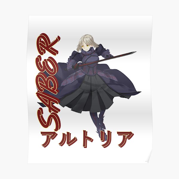 "Saber Alter" Poster for Sale by ALAEEDDINEBHM | Redbubble