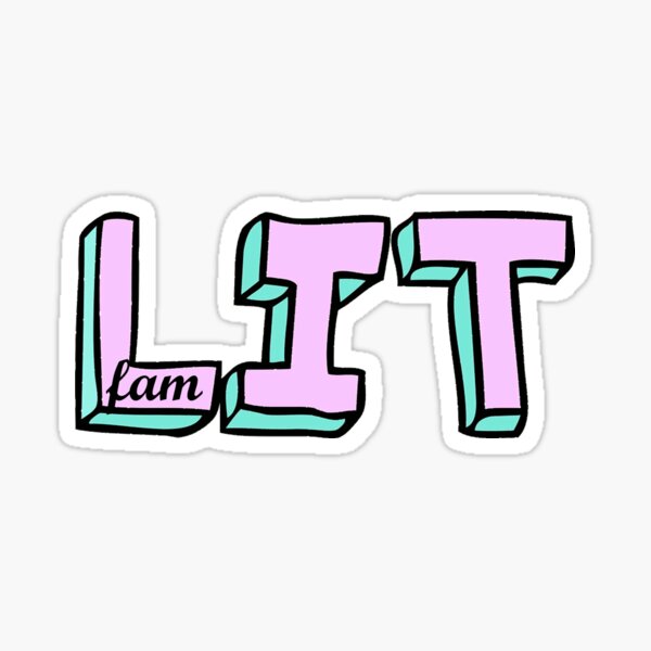 Its Lit Fam Gifts & Merchandise | Redbubble