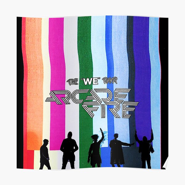 "Bets of Arcade The "WE" Tour WE" Poster for Sale by ceralafai67 ...