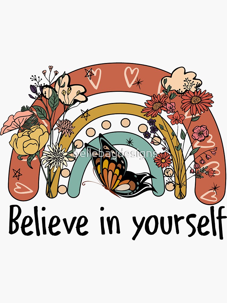 "Believe In Yourself Motivational Stickers" Sticker for Sale by ...