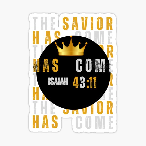 "The Savior Has Come - Christian - Bible Verse - Faith Based" Sticker ...