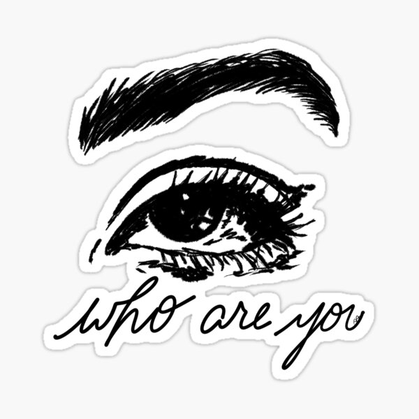 "who are you" Sticker for Sale by vintagerosebuds | Redbubble