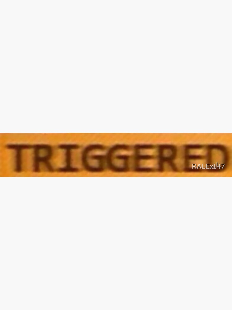 "Trigger meme" Sticker by RALEx147 | Redbubble