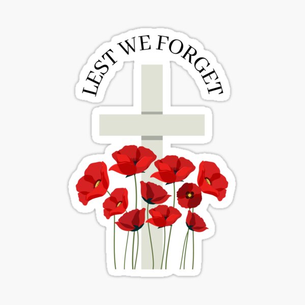 "Lest We Forget " Sticker for Sale by MWClothingCo | Redbubble