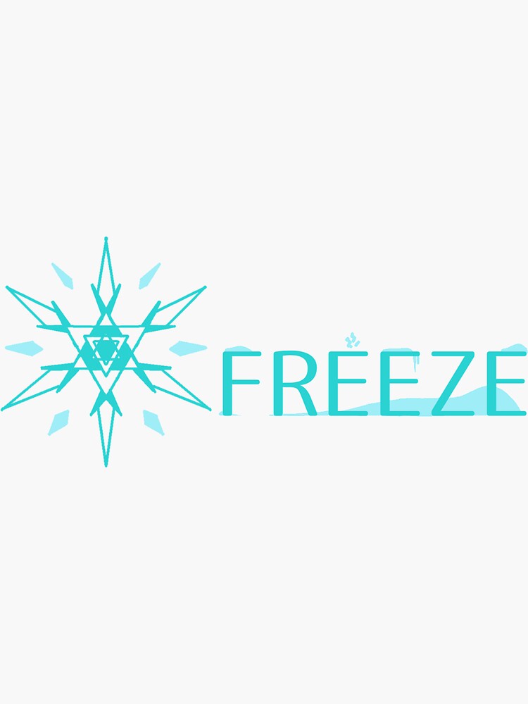 "Freeze" Sticker for Sale by TEnreal | Redbubble