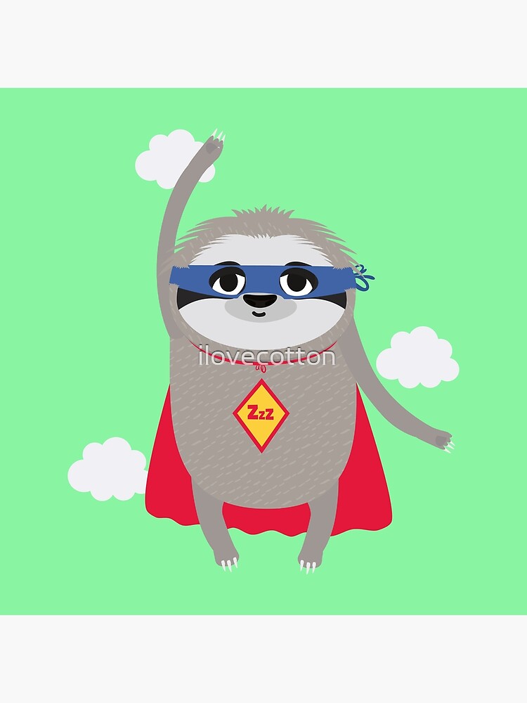 "Super Sloth hero in cape nature-Design" Poster by ilovecotton | Redbubble
