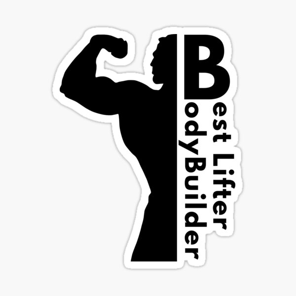 "Best Lifter Bodybuilder " Sticker for Sale by MokonoKokoro | Redbubble