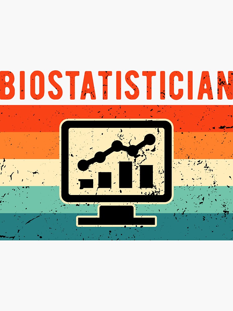 "Biostatistician Biostatistics Retro Vintage" Sticker for Sale by ...