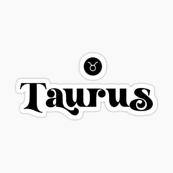Taurus Astrology Zodiac Sign And Symbol Sticker For Sale By Sclassweirdos Redbubble