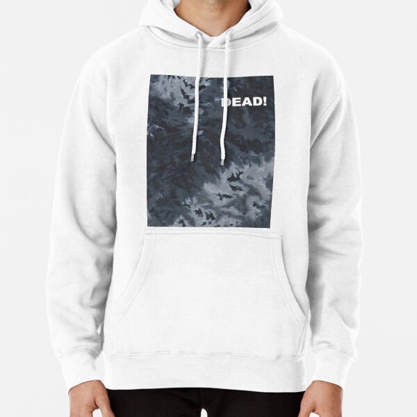 "DEAD!" Pullover Hoodie by James45 | Redbubble