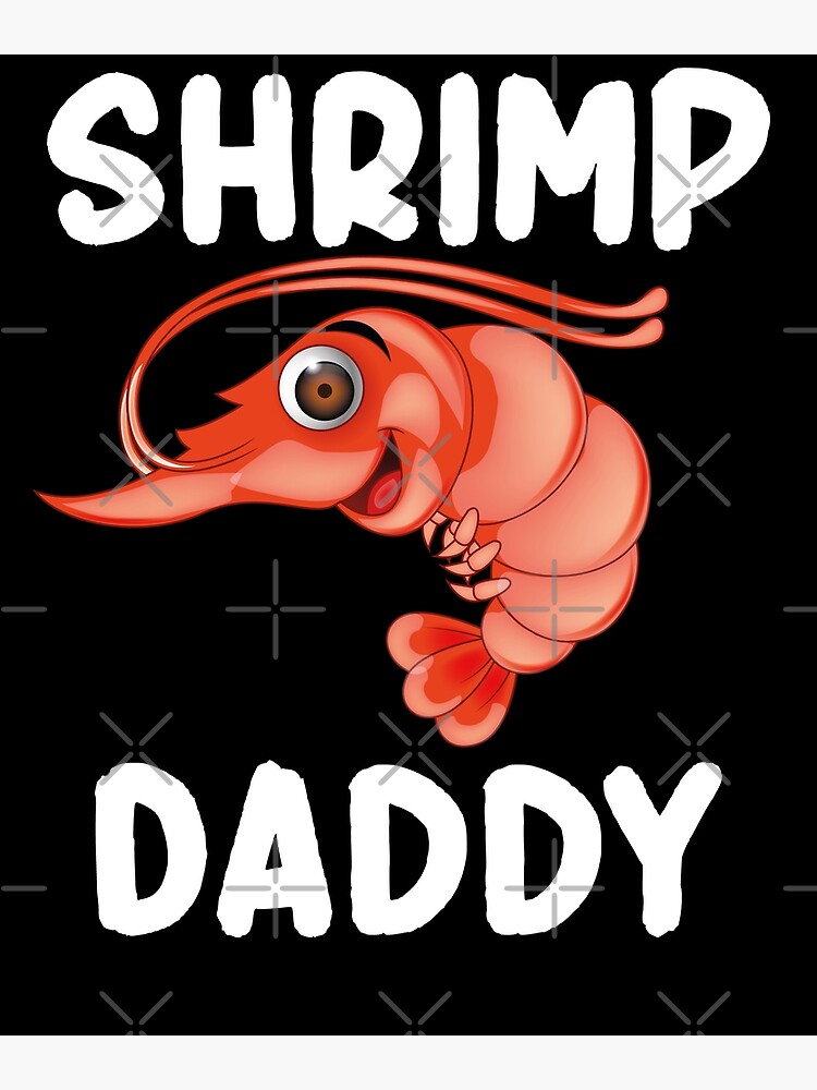 "Redt Cool Shrimp Daddy Quote Vintage Essentials " Poster for Sale by ...