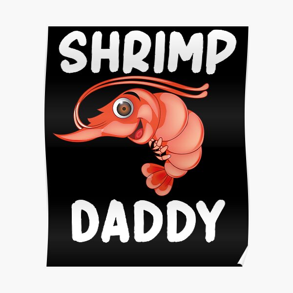 "Redt Cool Shrimp Daddy Quote Vintage Essentials " Poster for Sale by ...