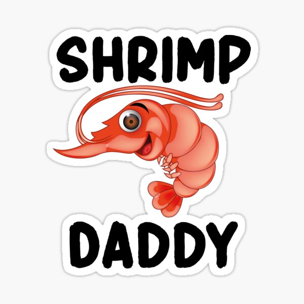 "Redt Cool Shrimp Daddy Quote Vintage Essentials " Sticker for Sale by ...
