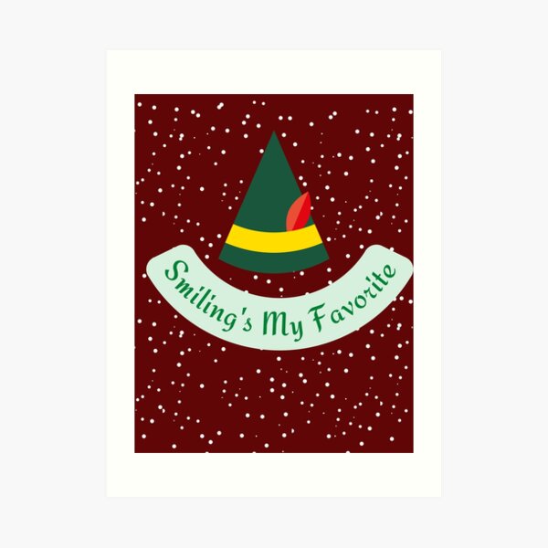 "Buddy the Elf - Smilings my favorite - Elf" Art Print for Sale by ...