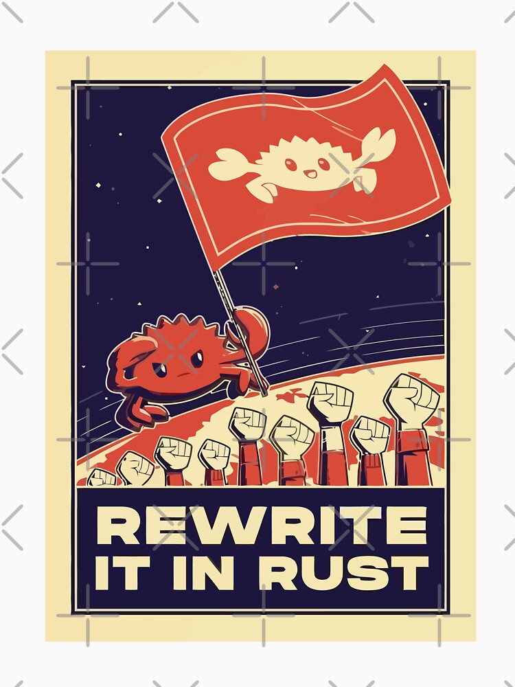 "Rewrite It In Rust - Rust Programming" T-shirt for Sale by ...